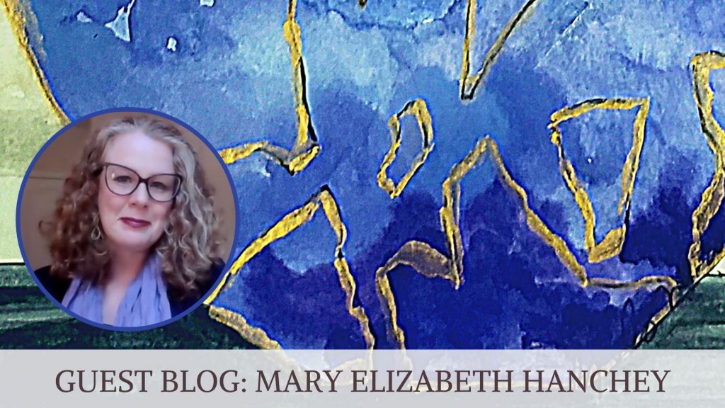 Guest Blog: Mary Elizabeth Hanchey - Eileen Campbell-Reed