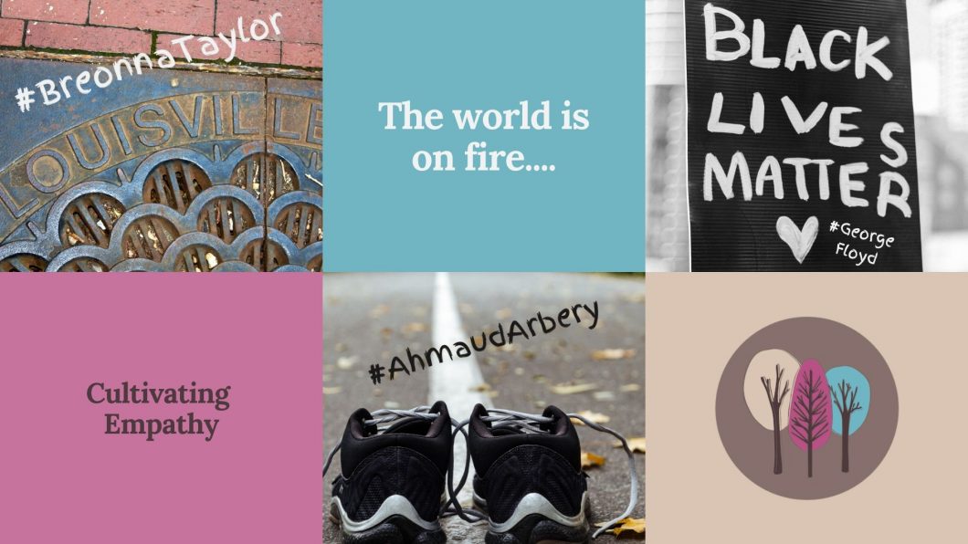 The World is on Fire | Cultivating Empathy - Eileen Campbell-Reed